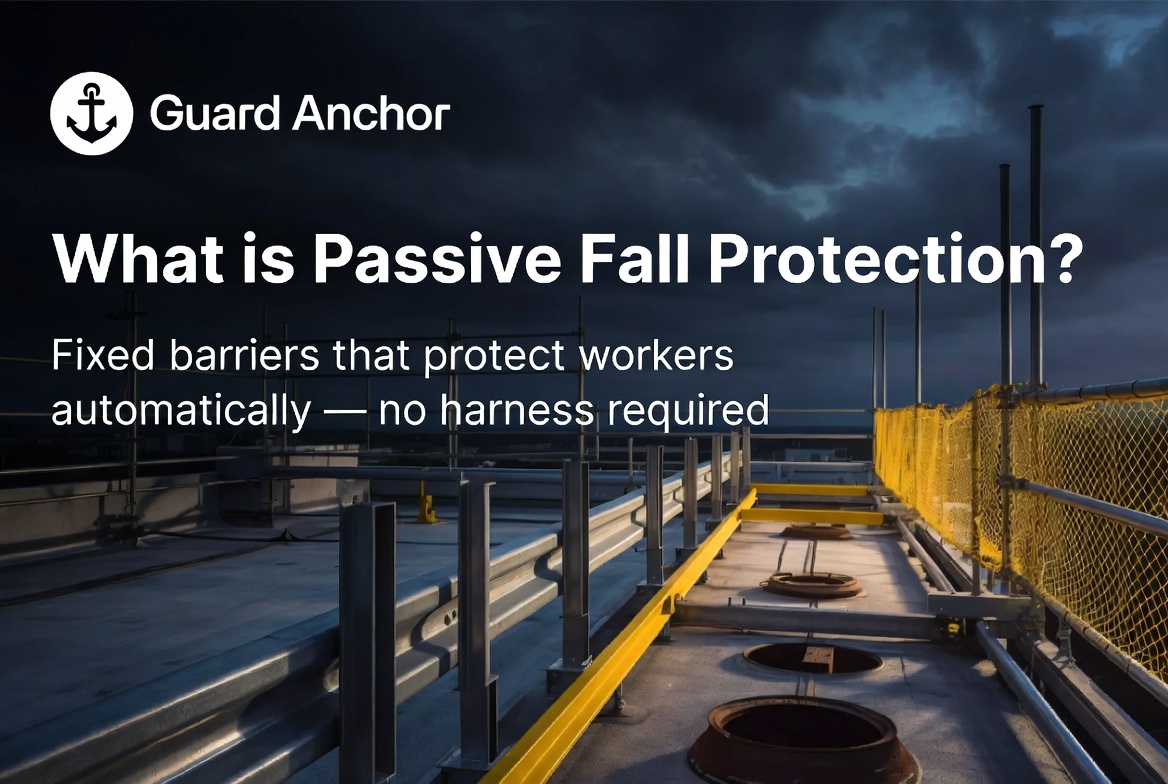 What Is Passive Fall Protection? OSHA Safety Guide